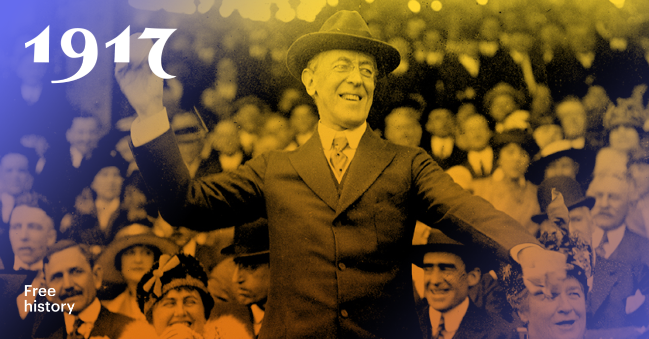Woodrow Wilson. Project1917